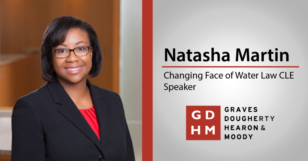 Natasha Martin speaks at Changing Face of Water Law - Graves Dougherty ...