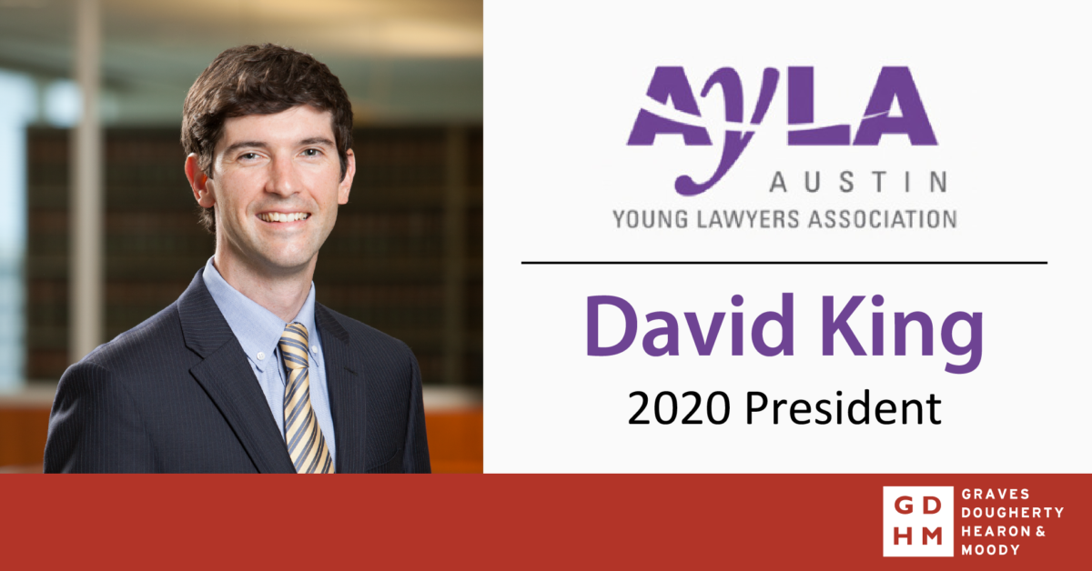 David King elected President of Austin Young Lawyers Association ...
