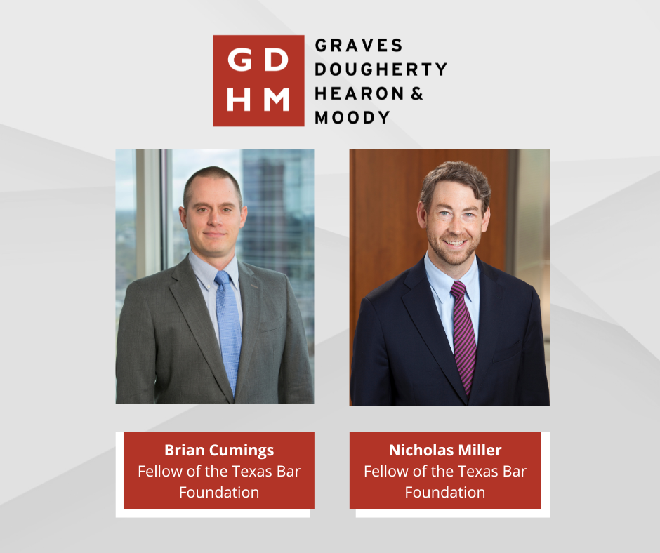 GDHM ATTORNEYS HONORED BY THE TEXAS BAR FOUNDATION - Graves Dougherty ...