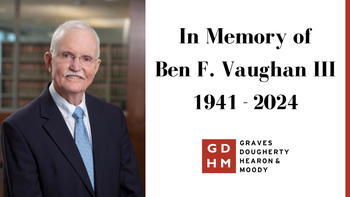 Graves Dougherty Celebrates the Life of Ben F. Vaughan III - Graves ...